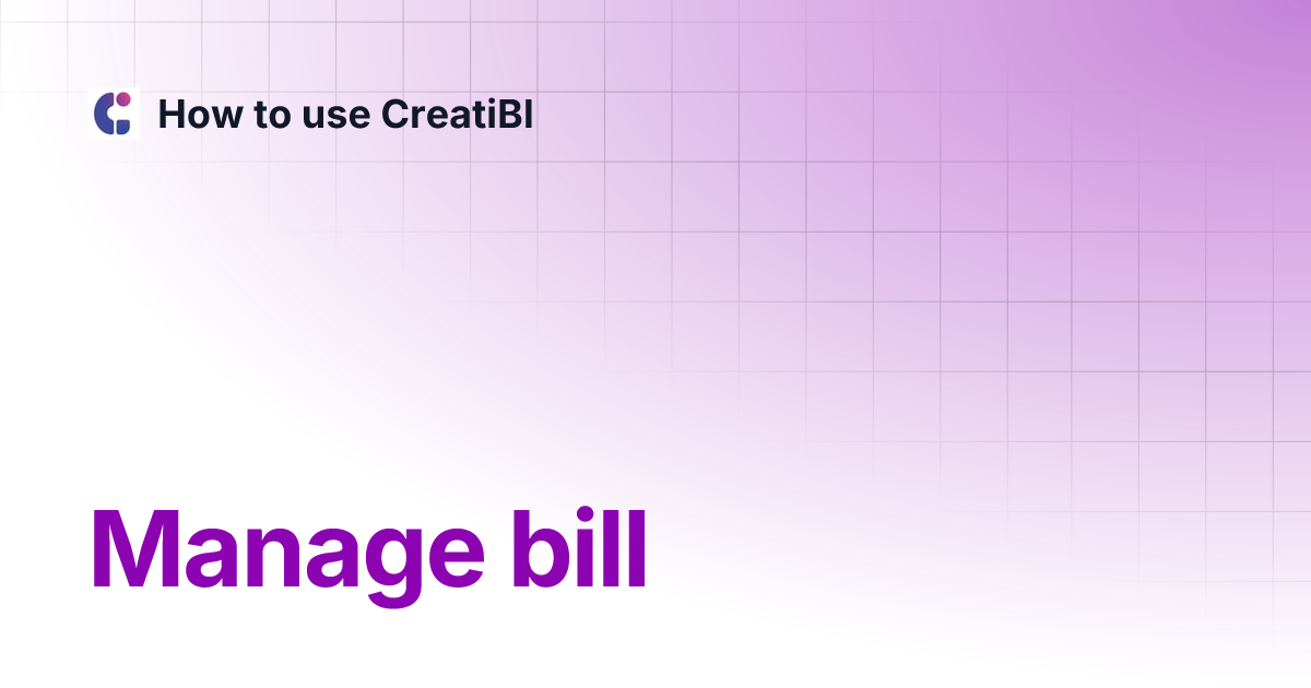 Manage bill | How to use CreatiBI